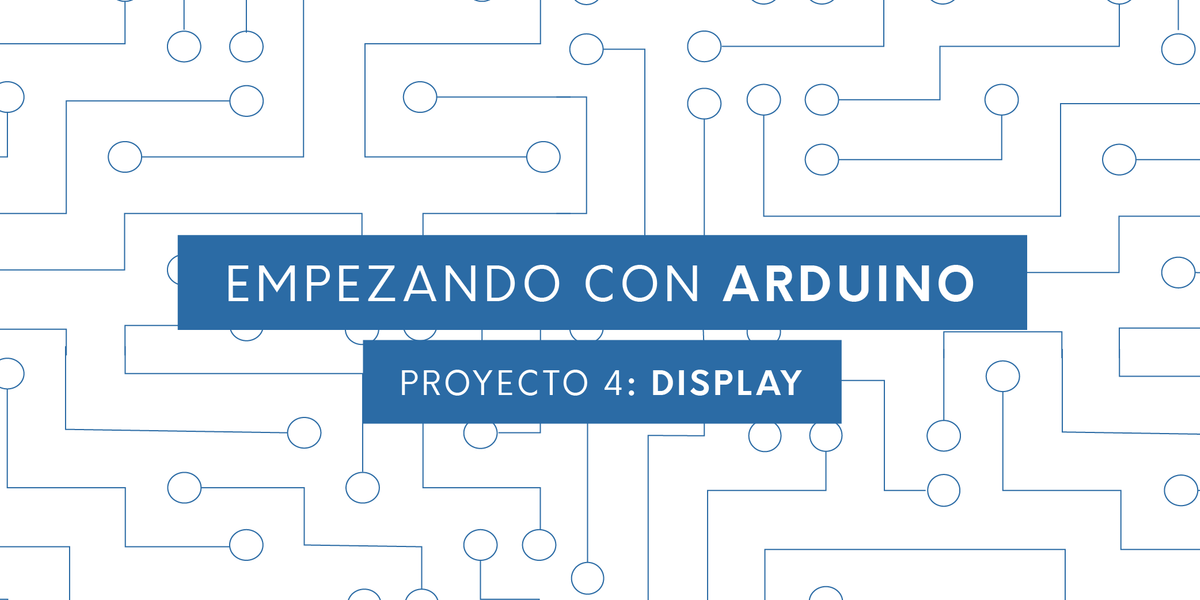 Empezando con Arduino - 4C: LCD + Sensor ultrasónico— Techmake Solutions