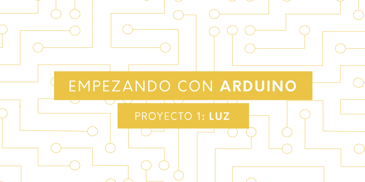 Empezando con Arduino - 1A: Parpadear un LED— Techmake Solutions
